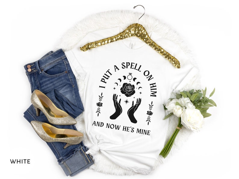 I Put A Spell on Him Bachelorette Shirts, Witchy Goth Mystical Bridal ...