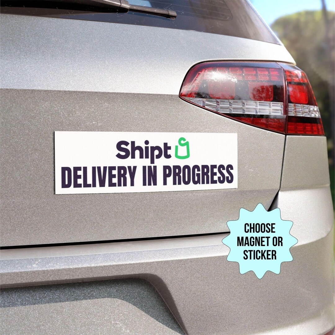 Shipt Delivery Driver Car Magnet/bumper Sticker, Delivery in Progress ...