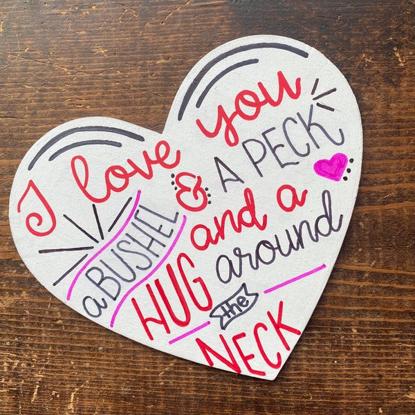 I Love You a Bushel and a Peck Sign - Etsy