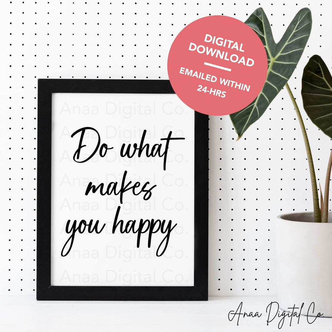 Do What Makes You Happy Word Art Poster Happy Poster Minimal Print ...