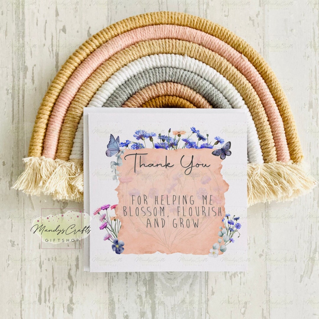 Thank You for Helping Me/us Blossom, Flourish & Grow Greeting Card ...