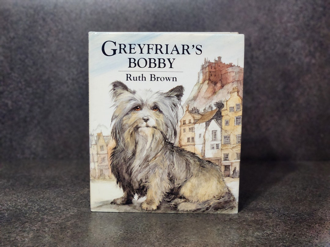 Greyfriar's Bobby Ruth Brown Vintage 1995 Illustrated Hardcover - Etsy