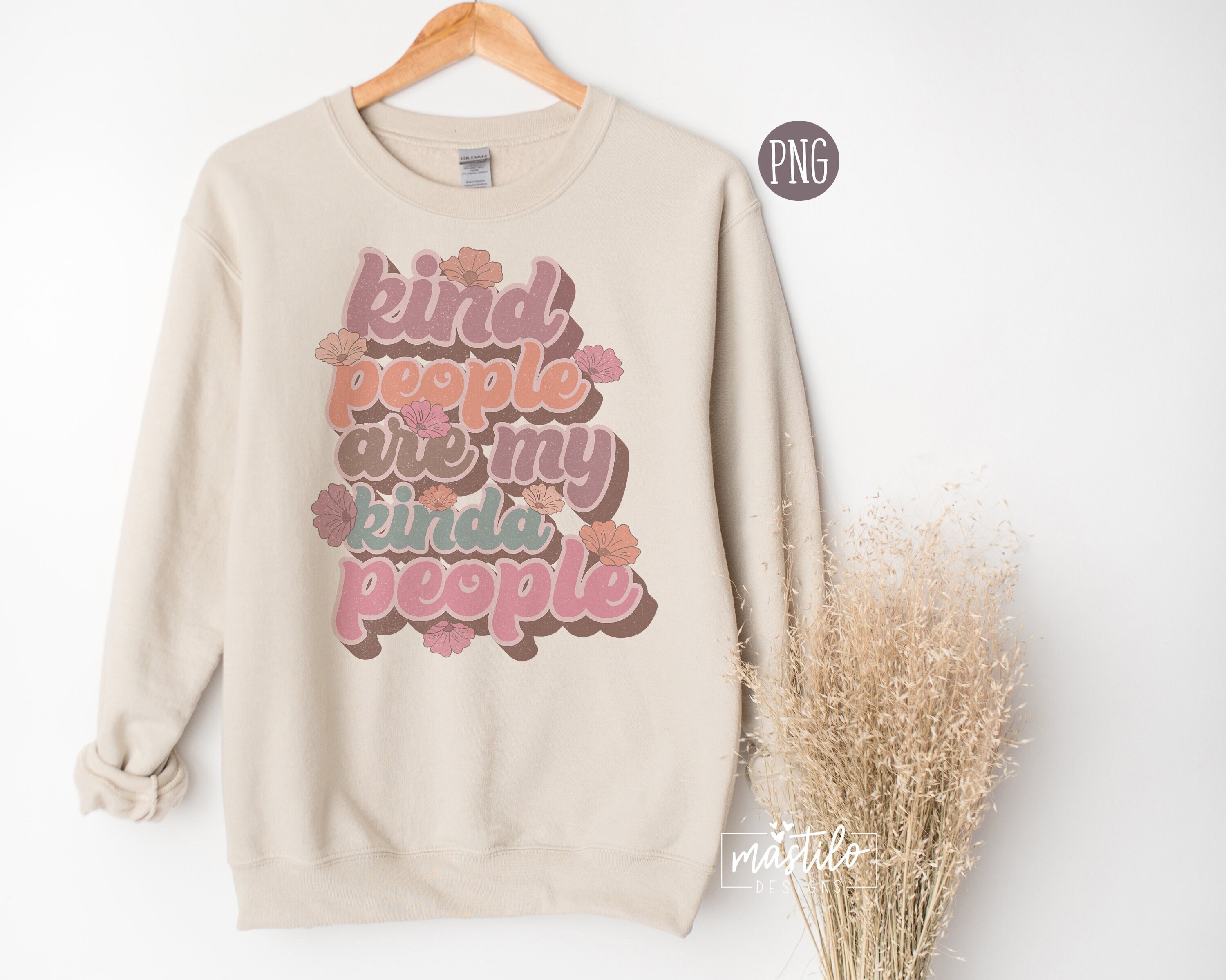 Kind People Are My Kind of People Png Kindness Png Be Kind - Etsy