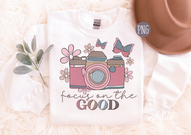 Focus on the Good Png Sublimation Downloads Boho Png - Etsy