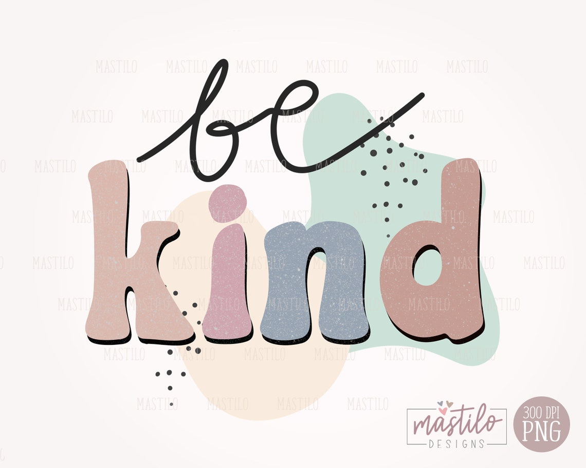 Be Kind Boho Sublimation PNG Boho Sublimation Design Be Kind - Etsy