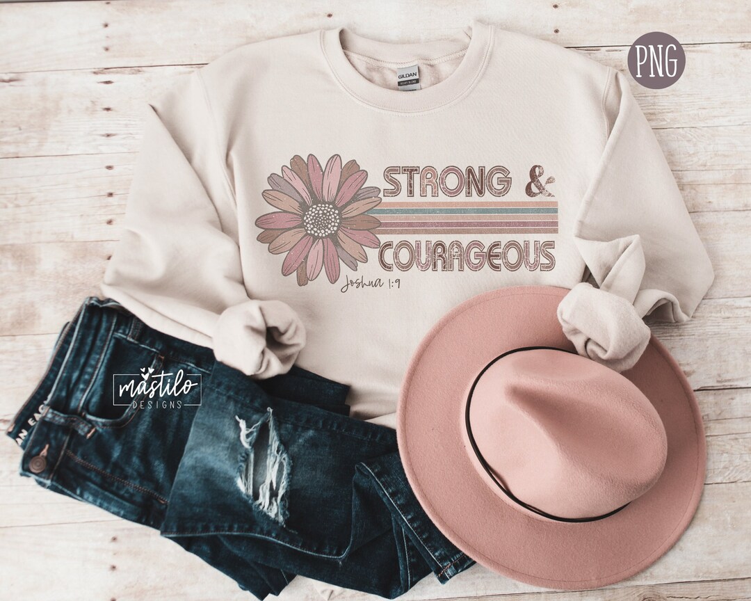 Strong and Courageous Png, Retro Christian Png, God PNG, Christian ...