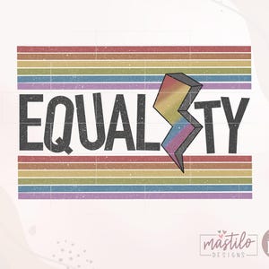 Equality Png, Pride Png, LGBTQ+ Png Sublimation Design, Retro Pride Png ...