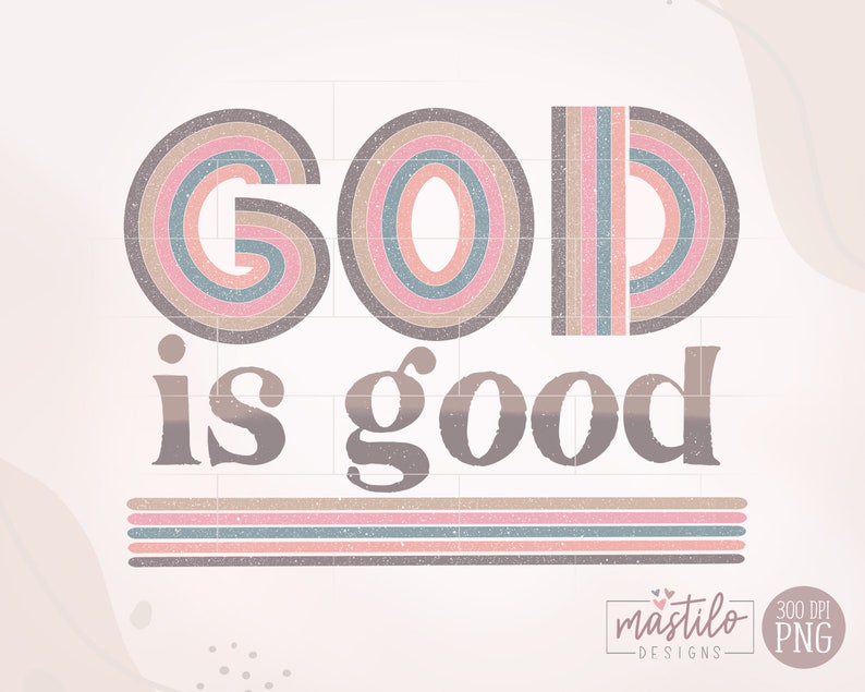 God is Good Png Retro Christian Png Pray PNG Christian - Etsy