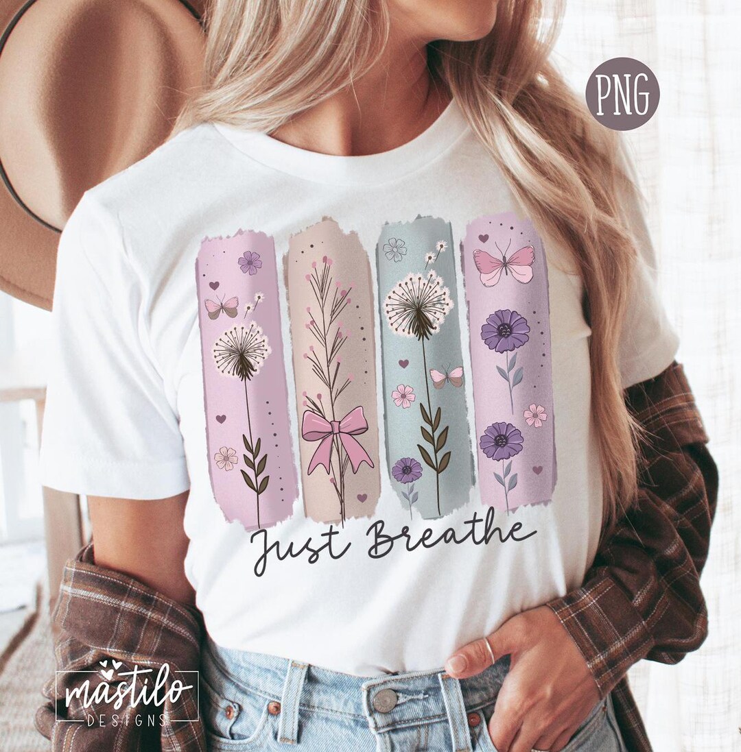 Just Breathe Positivity PNG Sublimation Design Instant Digital Download ...