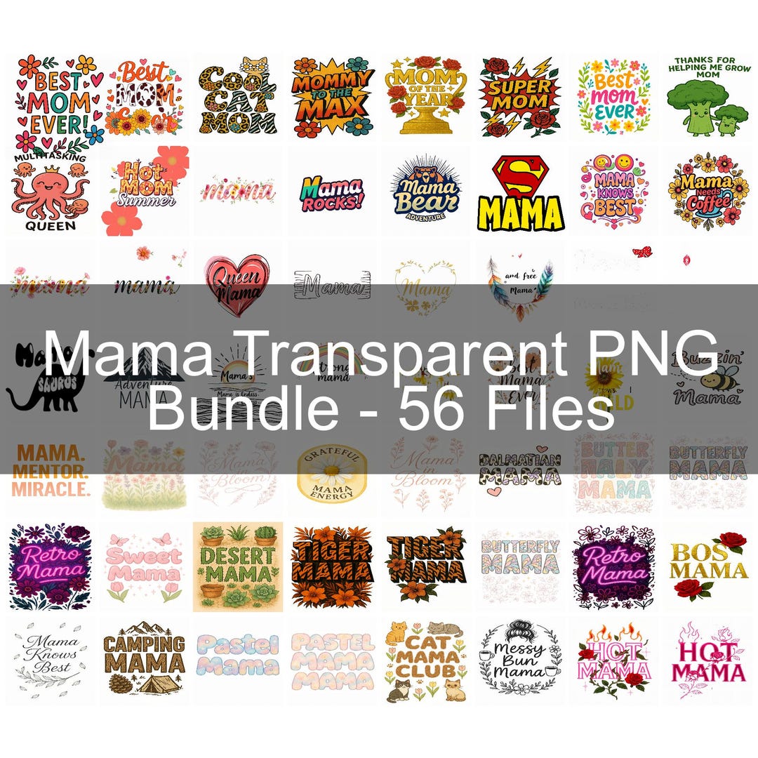Mama & Mom Transparent PNG Bundle - 56 Files | Instant Download ...