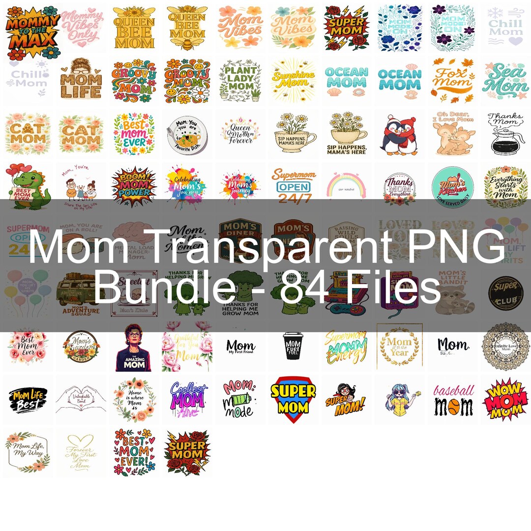 Mom Transparent PNG Bundle - 84 Files | Instant Download | - Etsy