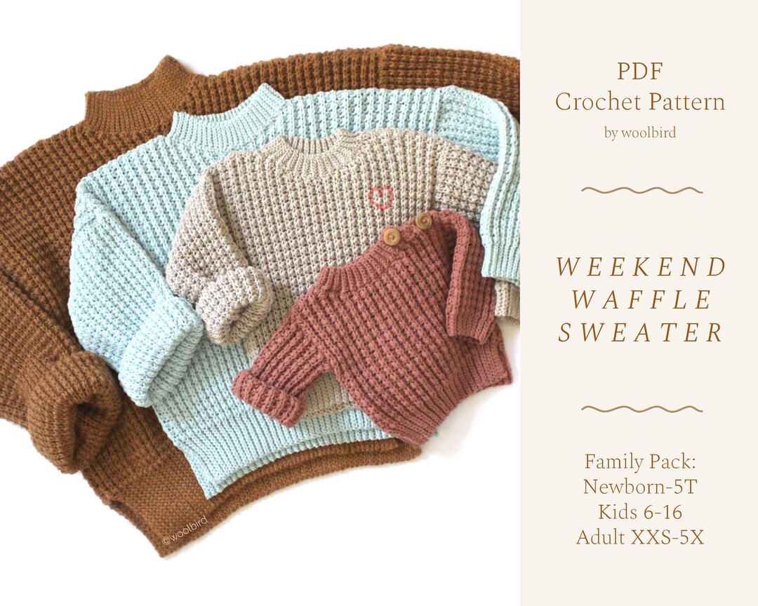 Family 3pack Crochet Pattern the Weekend Waffle Sweater - Etsy