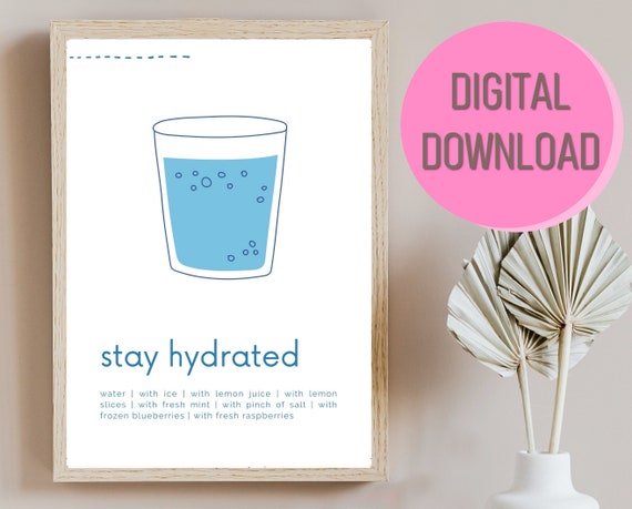 Stay Hydrated Digital Printable Poster GRATIS With Blue | Etsy
