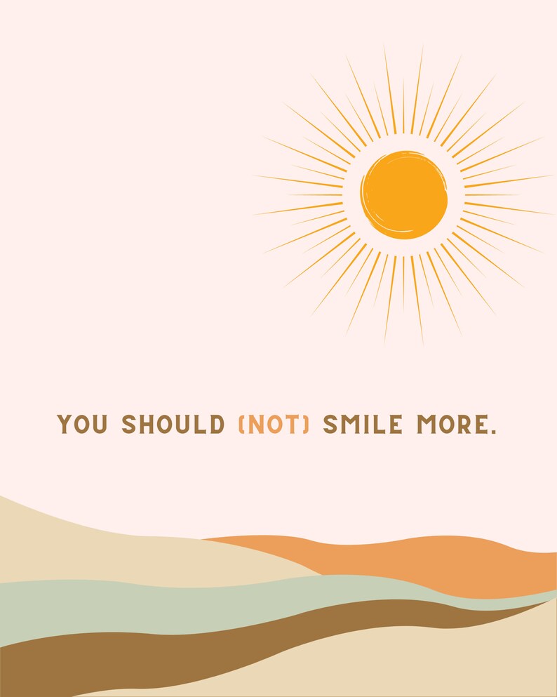 You Should Not Smile More Printable Poster Digital Print Wall Decor Art ...