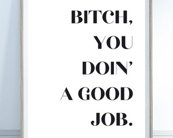 Damn You Look Good Printable Poster Digital Print Wall Decor Art ...