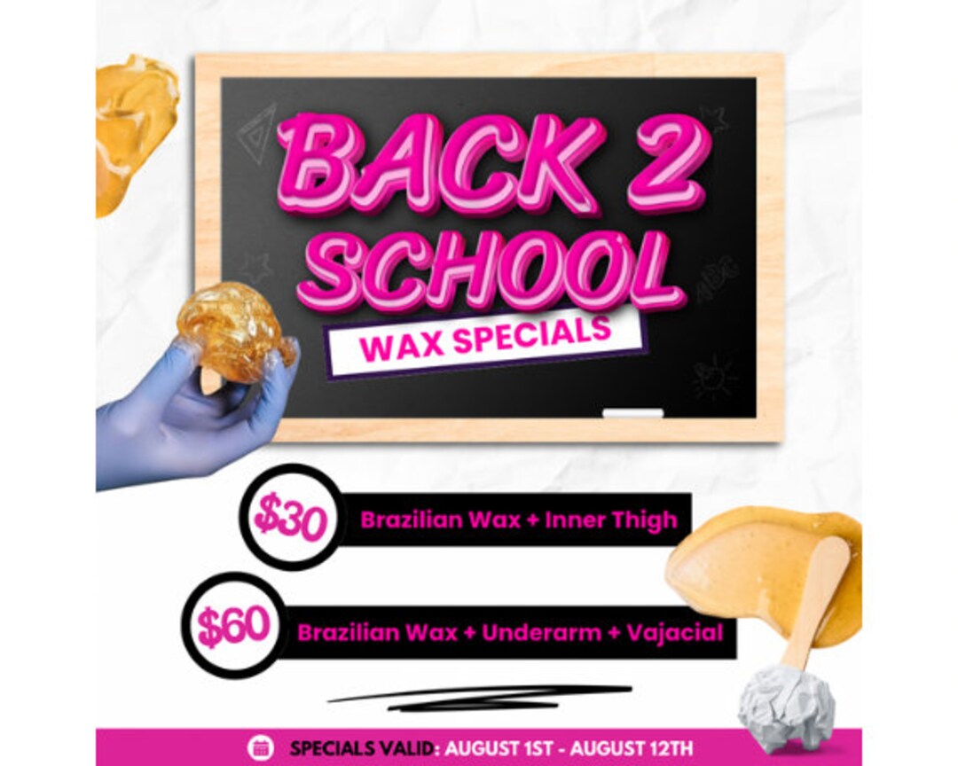 Canva Back to School Wax Flyer Template Now Booking Digital DIY Wax ...