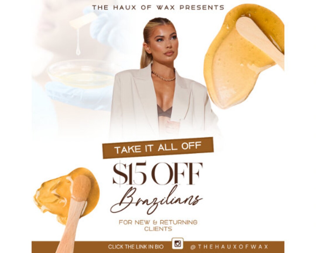 Canva Wax Special DIY Flyer Template Brazilian Wax Marketing IG Content ...