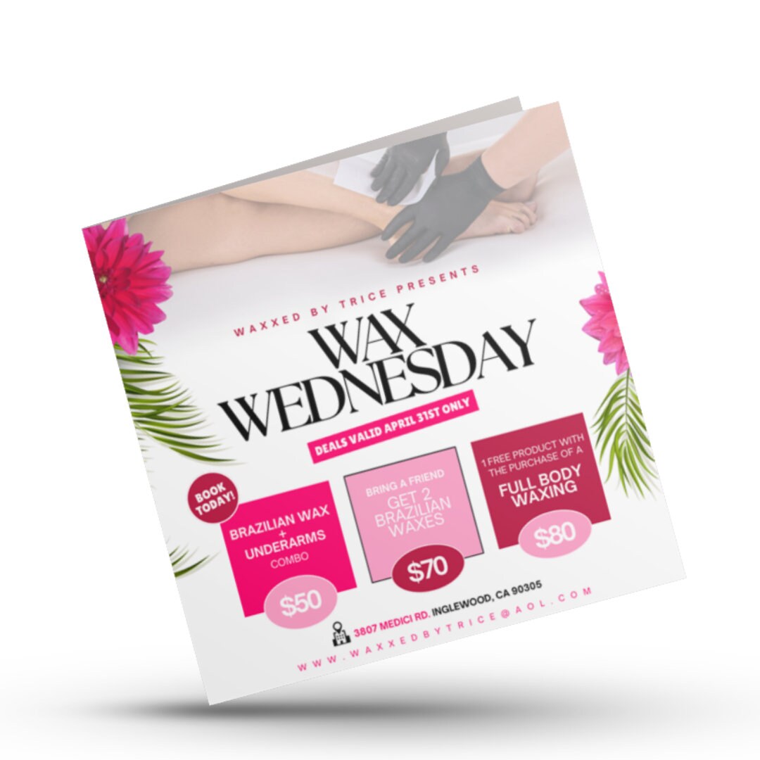Canva Wax Wednesdays Flyer Digital Body Waxing Specials Social Media E ...