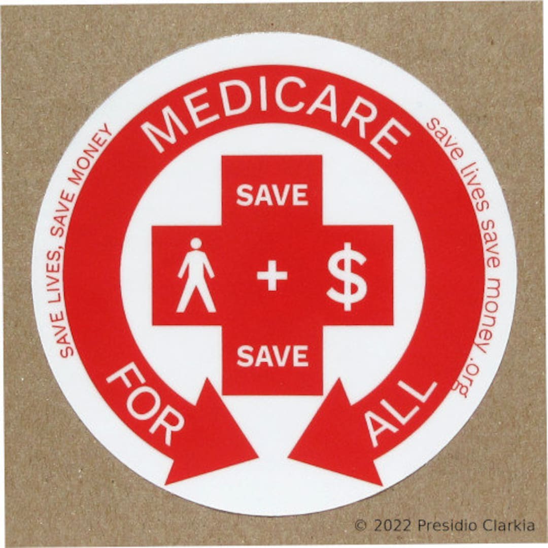 Medicare for All Sticker / Save Lives Save Money - Etsy