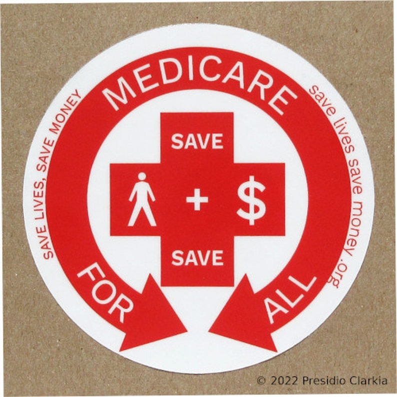 Medicare for All Sticker / Save Lives Save Money - Etsy