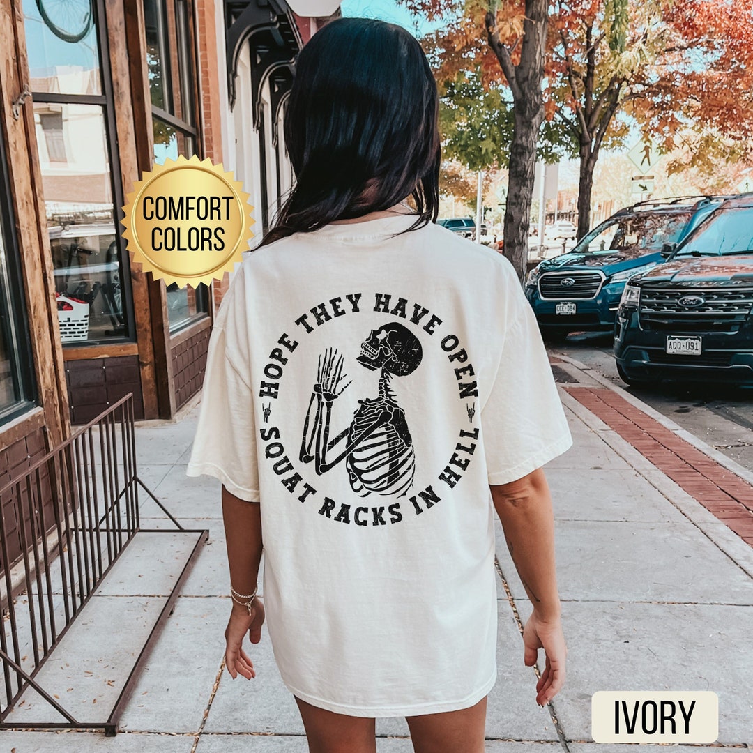 Open Squat Racks in Hell Shirt, Comfort Colors, Funny Workout Shirt ...