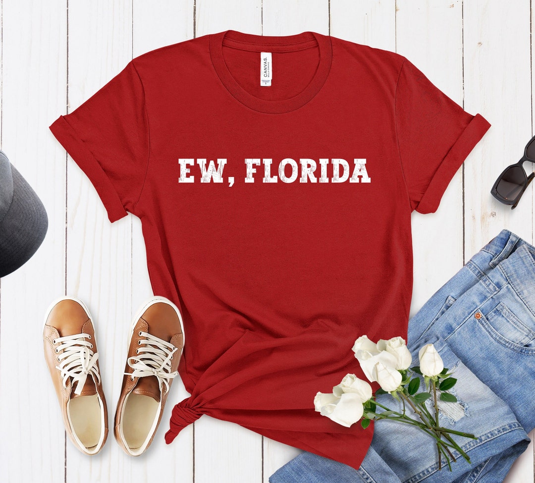 Funny Georgia Shirt - Ew, Florida Shirt - Georgia Tailgate Apparel ...