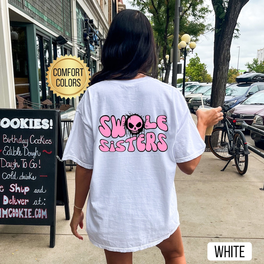 Swole Sisters Shirt, Comfort Colors, Gym Pump Cover, Gym Partner Gift ...