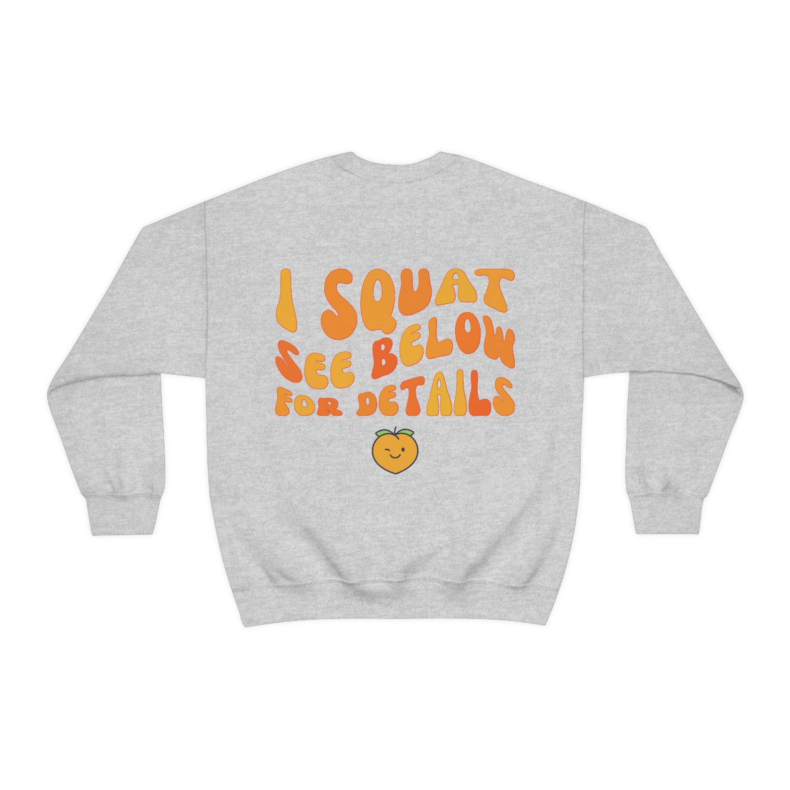 I Squat See Below for Details Sweatshirt, Cute Pump Cover, Funny ...