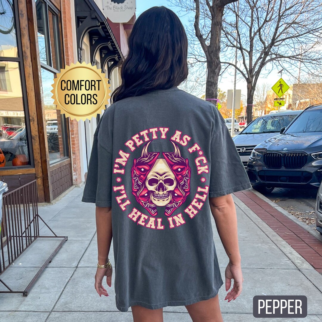 I'm Petty as F*ck Shirt, Comfort Colors, Gym Pump Cover, Funny Gym ...