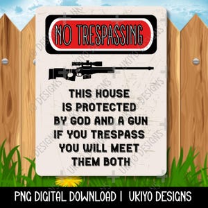 No Trespassing Sign, Gun Owner Sign, Warning Sign, Home Security Sign ...