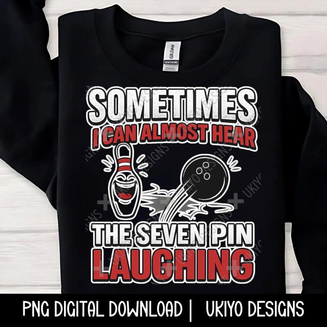 Funny Bowling Seven Pin Laughing PNG, Sarcastic Humor (digital Download ...