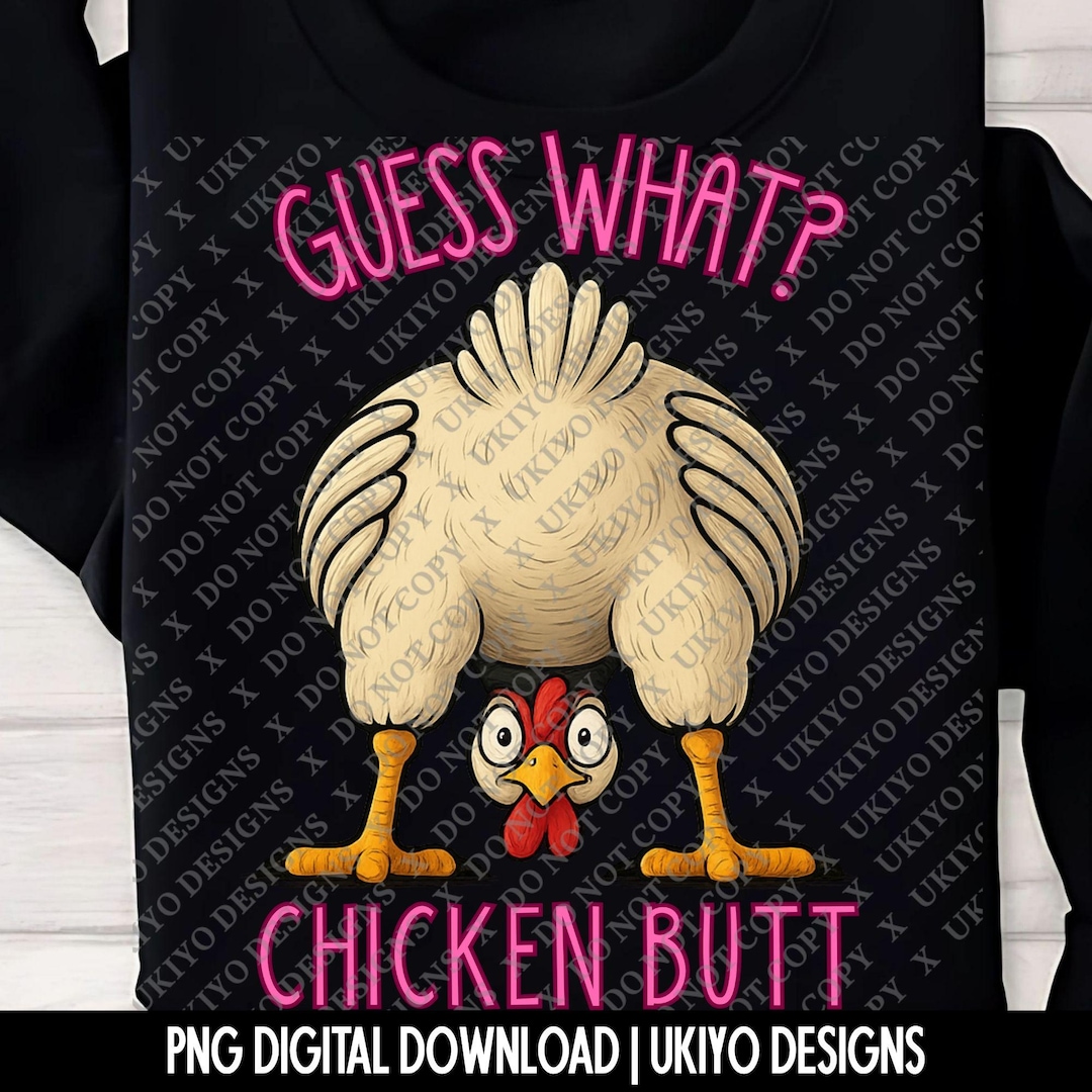 Guess What Chicken Butt PNG Bundle | Funny Chicken Clipart | Farm ...