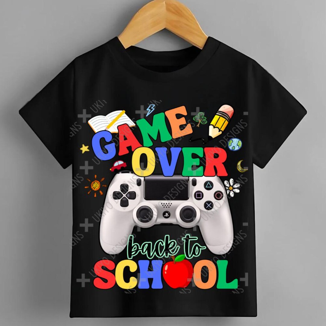 Game Over School Design, Kindergarten, Pre-k, Back to School PNG ONLY ...