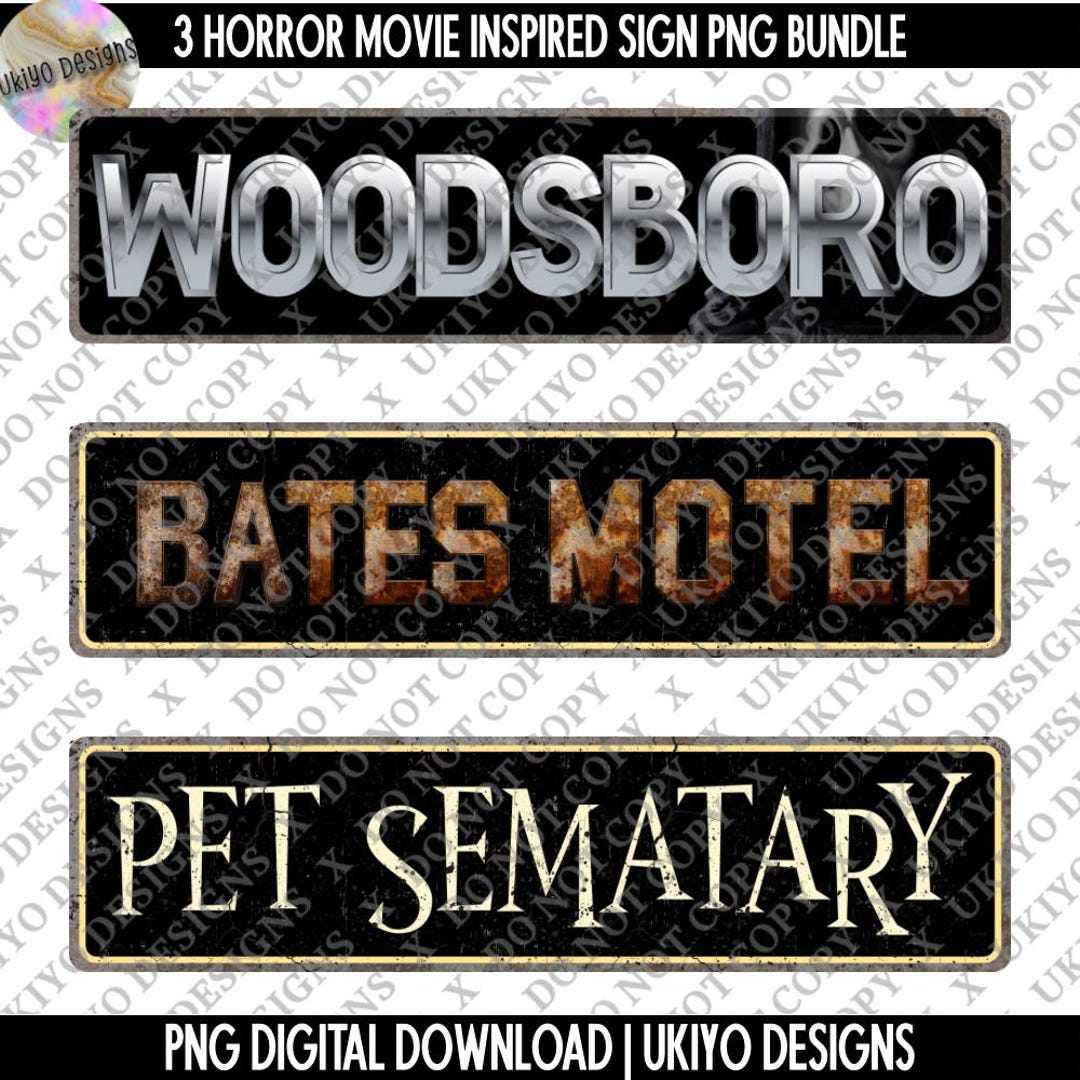 3 Horror Movie Inspired Sign PNG Bundle, Woodsboro Bates Motel Pet ...