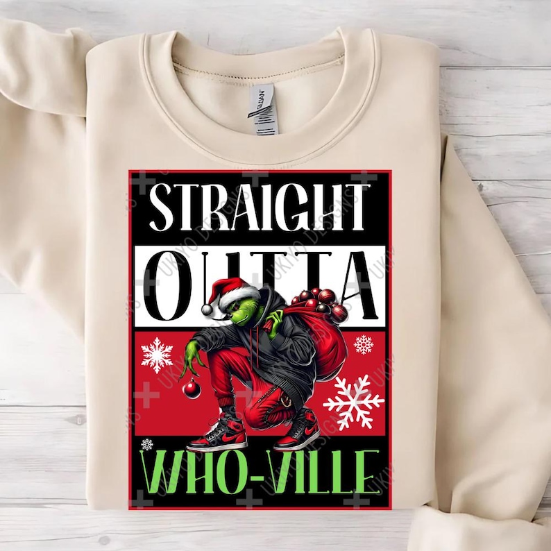 Grinch Straight Outta Who-ville PNG, Funny Christmas Design (digital ...