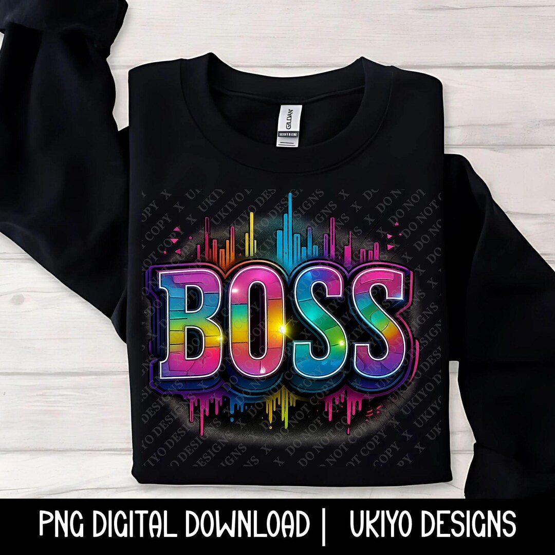 Boss PNG Drip Graffiti Style, Rainbow Bold Text Sublimation Design ...