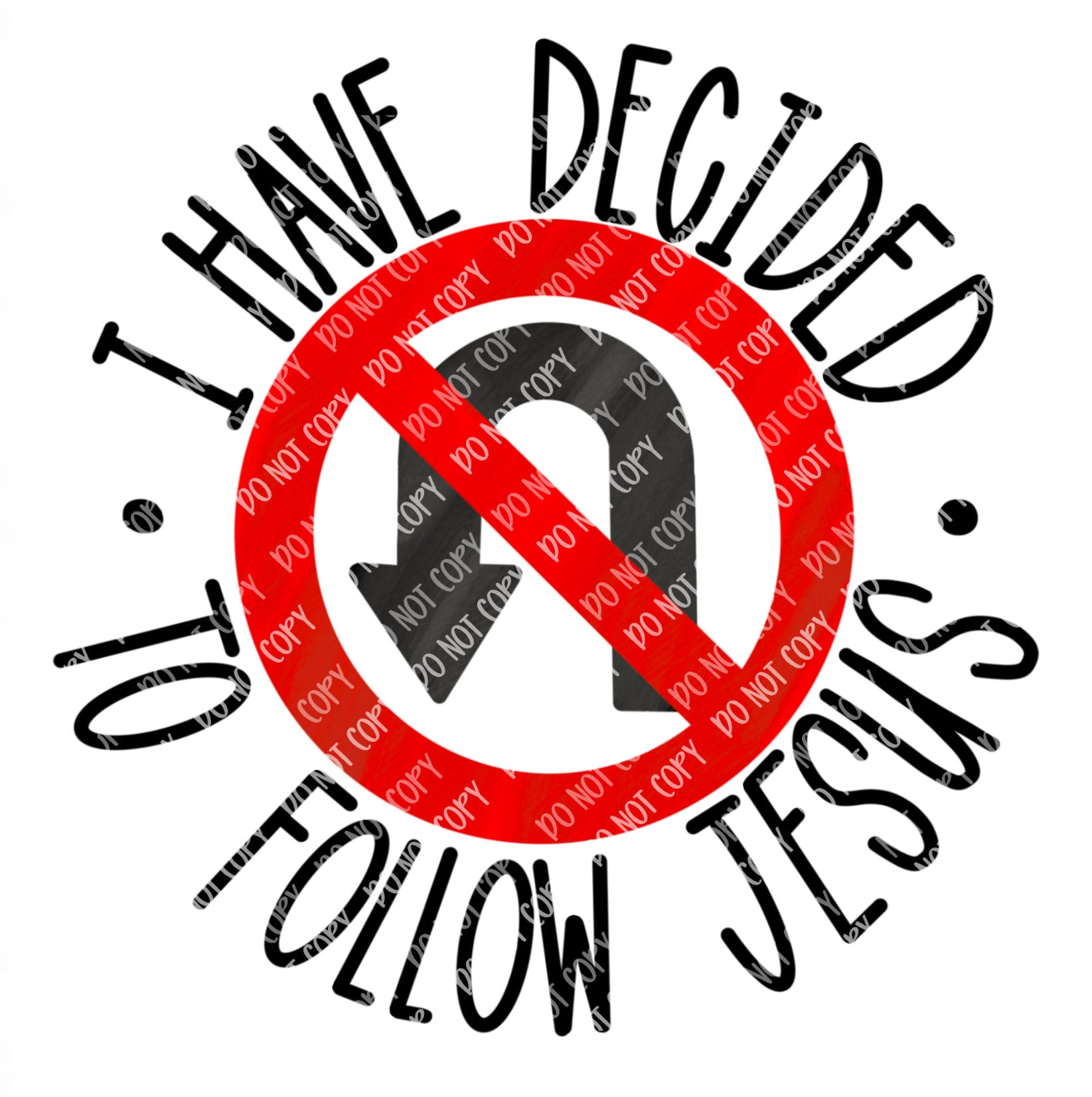 I Have Decided to Follow Jesus - No Turning Back - PNG File - Bible ...