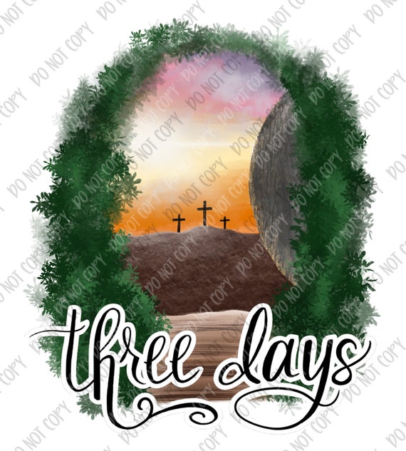 Three Days Easter PNG File He is Risen Bible Verse | Etsy