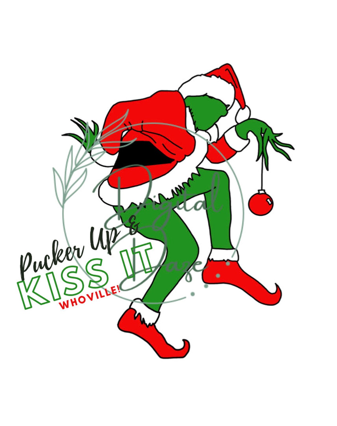 Pucker up and Kiss It Grinch SVG - Etsy
