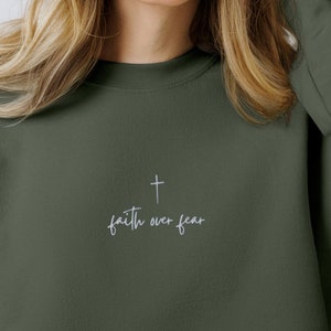 Faith Over Fear Hoodie Embroidered Christian Crewneck Faith Sweatshirt ...