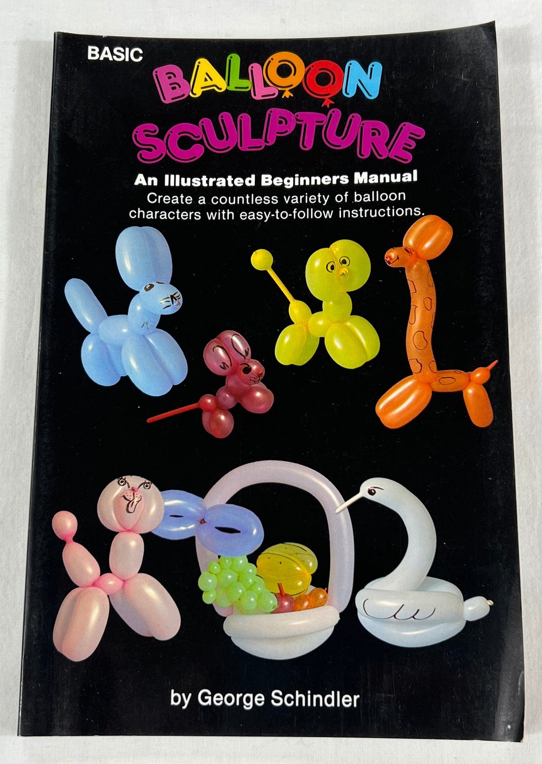 Basic Balloon Sculpture Illustrated Magic Book Old Shop Stock Original ...