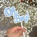 Oh Boy! Acrylic Cake Topper | Baby Shower Cake Topper | Birthday Boy ...