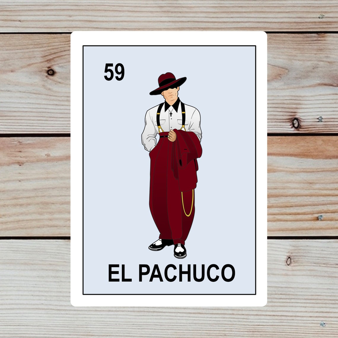 Loteria Del Chuco #59 "el Pachuco" a Chuco Town OG - Mexican Bingo ...