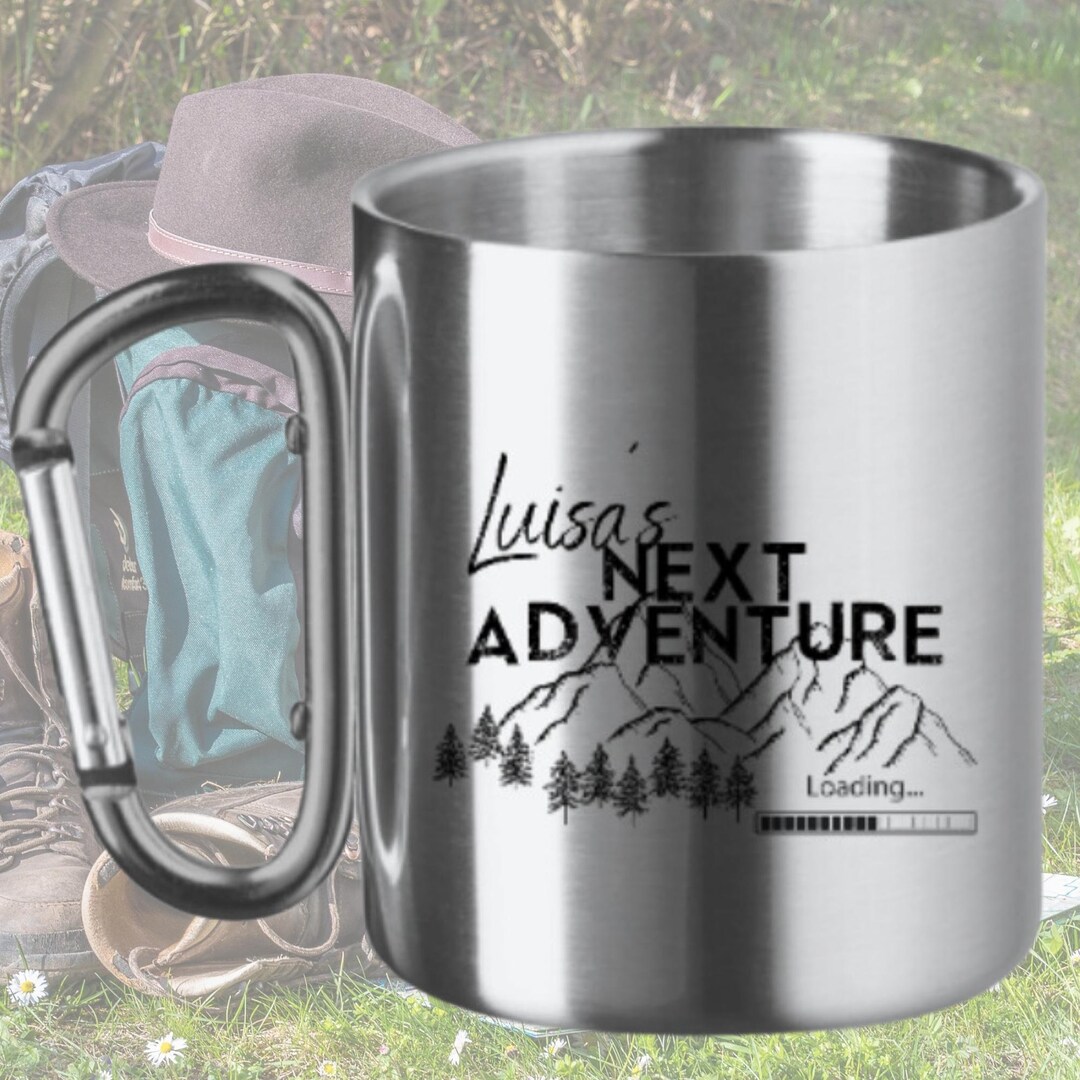 Personalizable Cup Next Adventure Loading Stainless Steel - Etsy