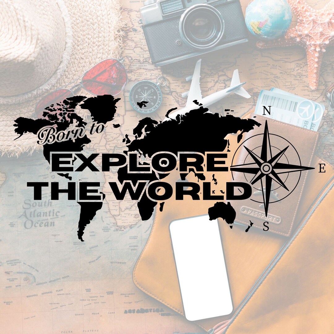 SVG Template Born to Explore the World Sticker With Compass and World ...