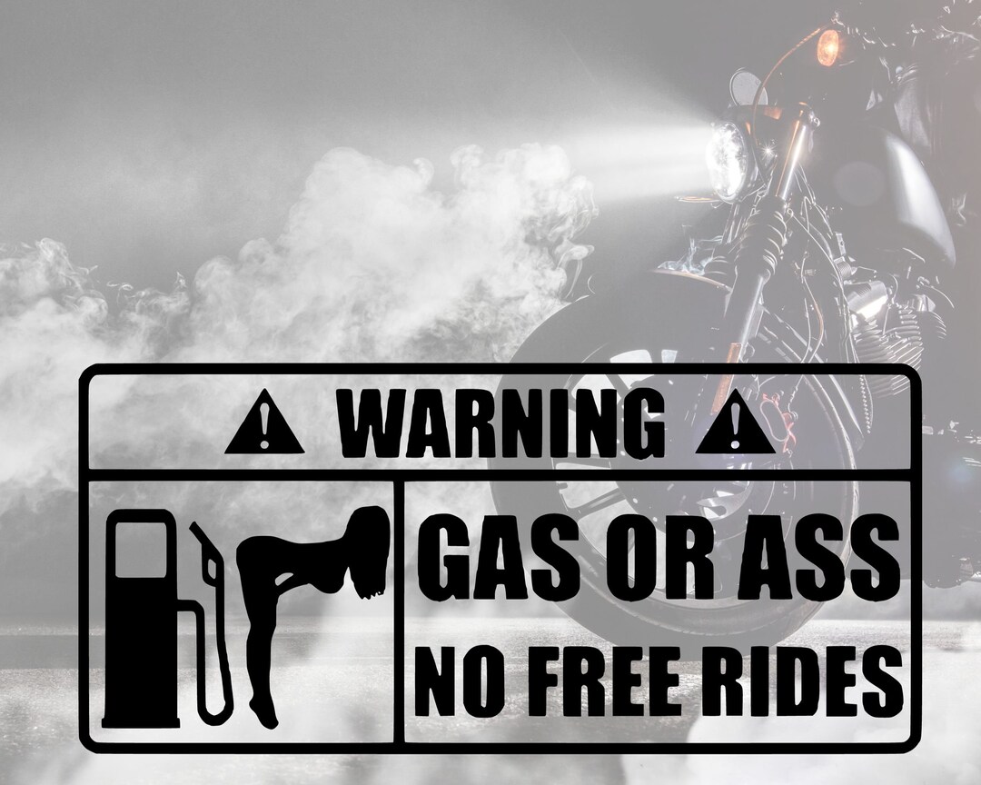 Vinyl Car Decal - Warning Gas or Ass - No Free Rides - Sticker - Etsy