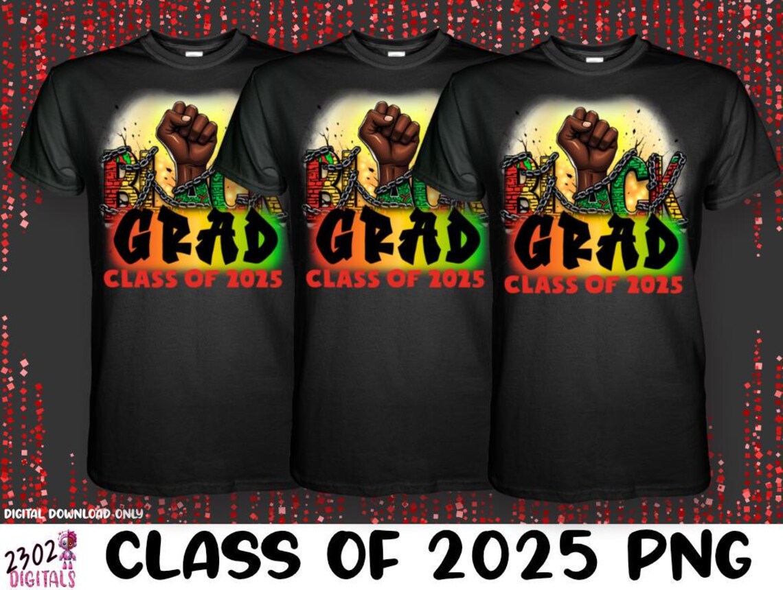 Black Grad PNG: Class of 2025 Shirt Design (digital Download) - Etsy