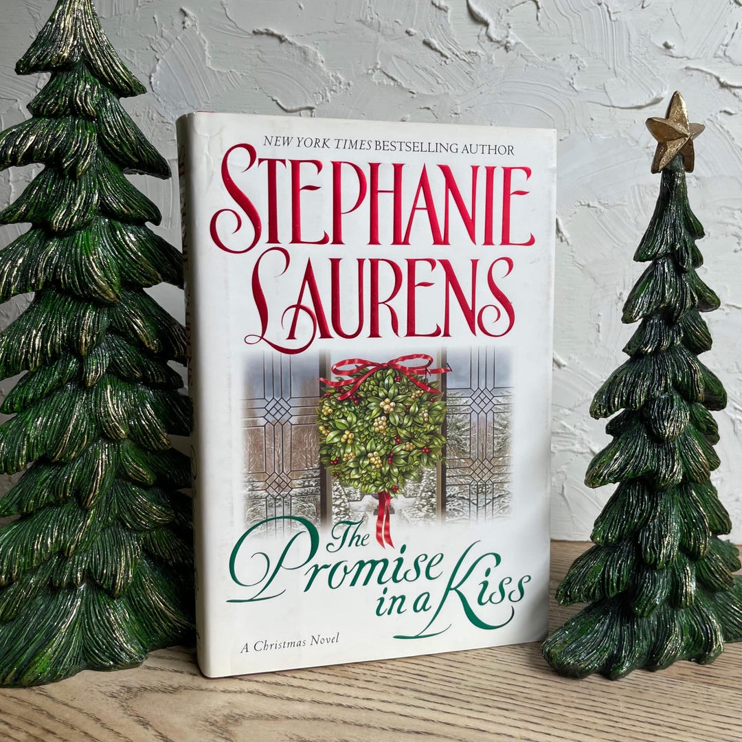 The Promise in a Kiss by Stephanie Laurens --christmas Regency ...