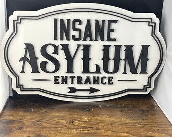 Insane Asylum Sign - Etsy