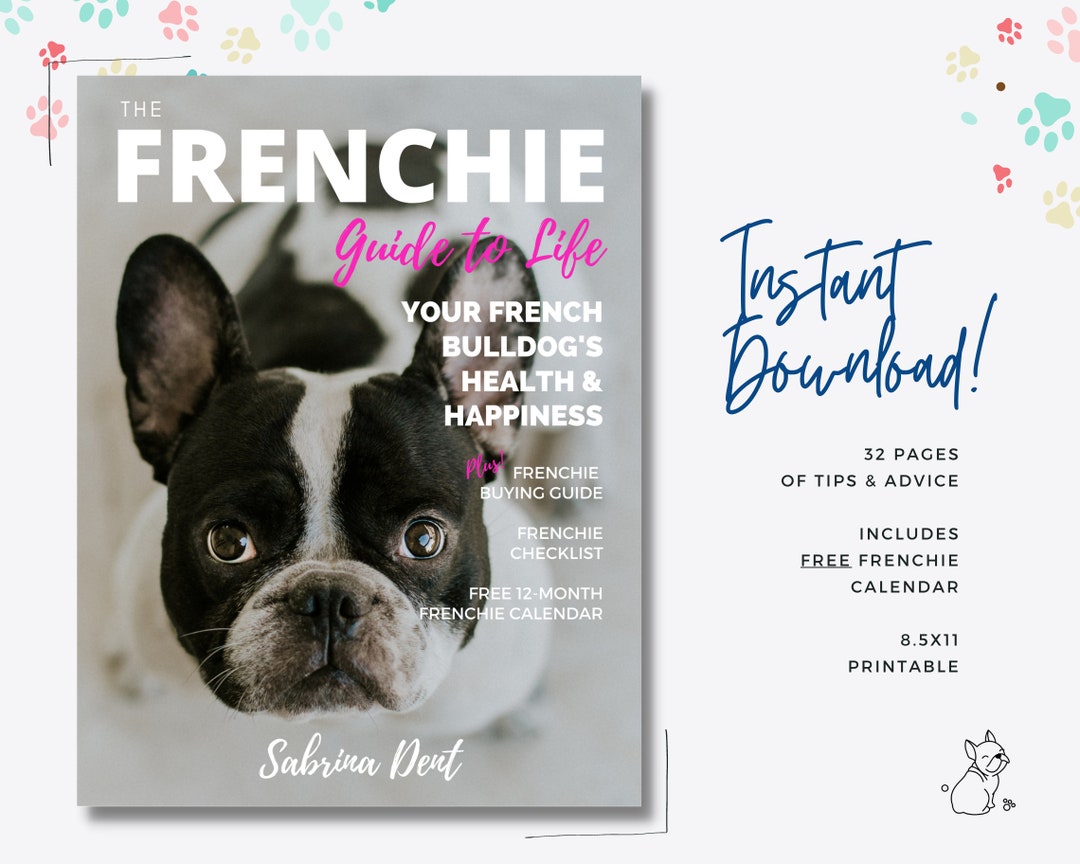 The Frenchie Guide to Life: 32-page Instant Download With FREE Frenchie ...